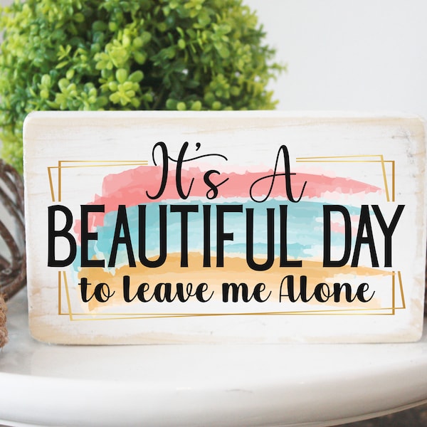 Funny Desk Sign Leave Me Alone - Etsy