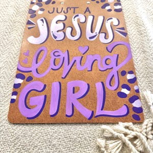 Jesus Loving Girl Clipboard, Ready to Ship Painted Clipboard, Bible ...