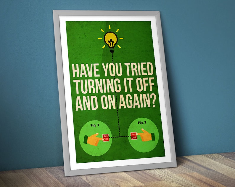 The IT Crowd Poster/print [DL] - Have You Tried Turning It off and on ...