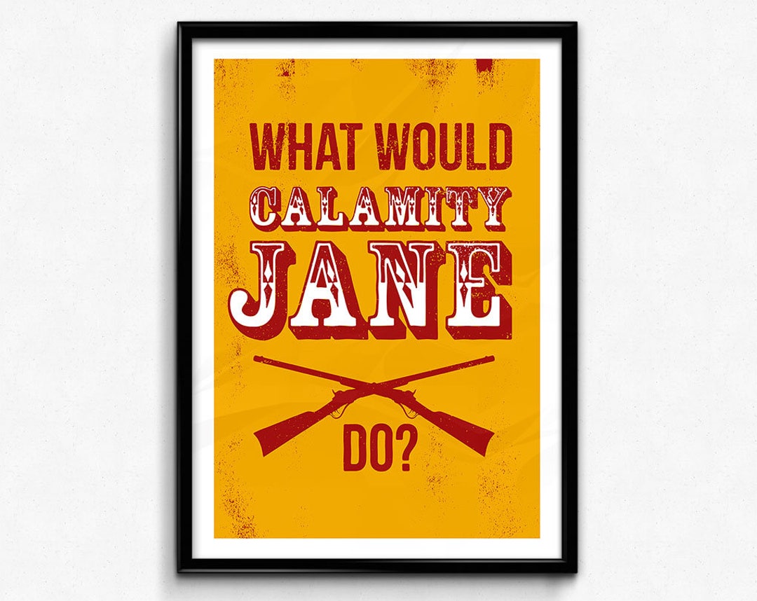 Calamity Jane Art Print – Deadwood Musical Poster - Etsy