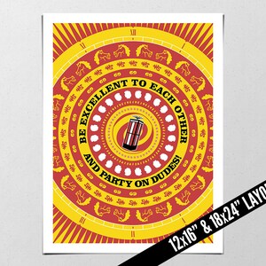 Bill & Ted Poster/print - Be Excellent to Each Other Poster/print ...