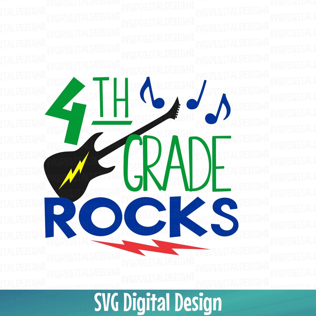 Fourth Grade Svg, 4th Grade Rocks Back to School Cut Files Svg Dxf Eps ...