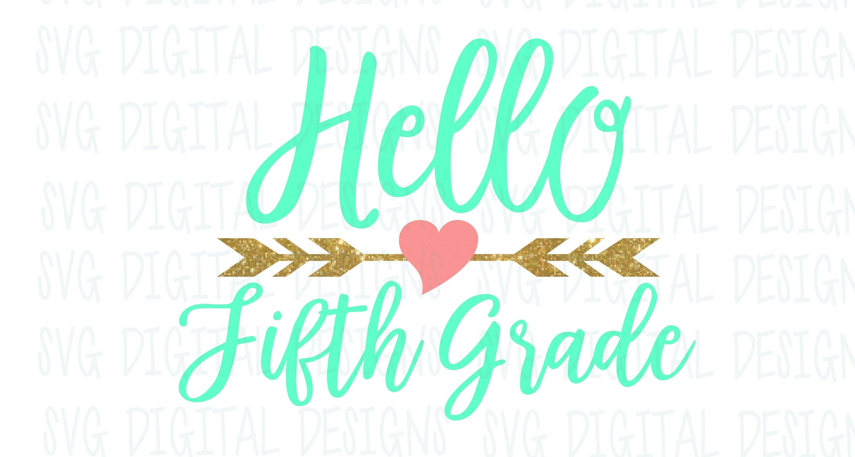 Hello Fifth Grade Svg 5th Grade Back to School Clipart Cut | Etsy