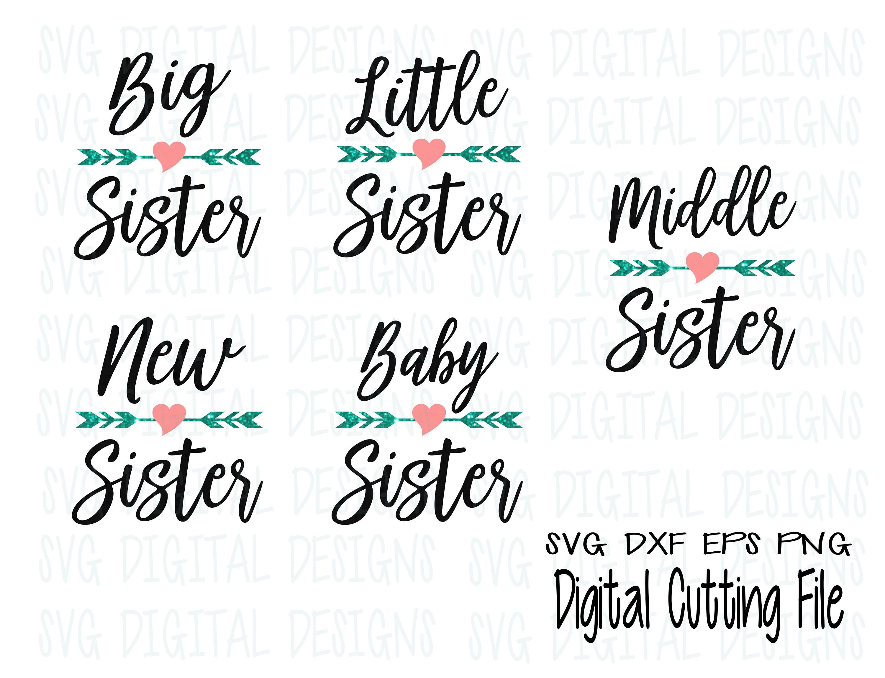 Sister SVG Bundle Big Sister Little Sister Middle Sister SVG | Etsy