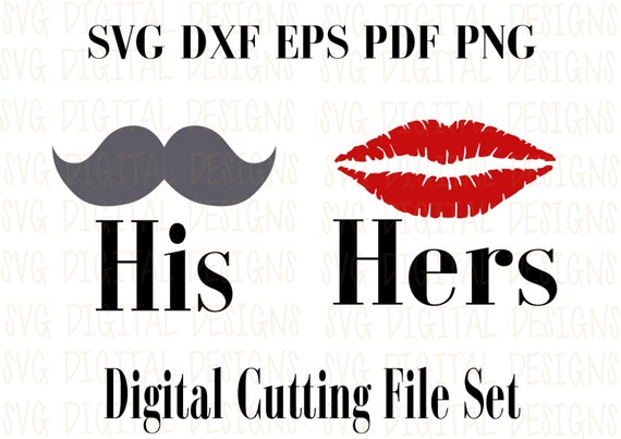 His and Hers Svg Cut File Design Couples file with lips