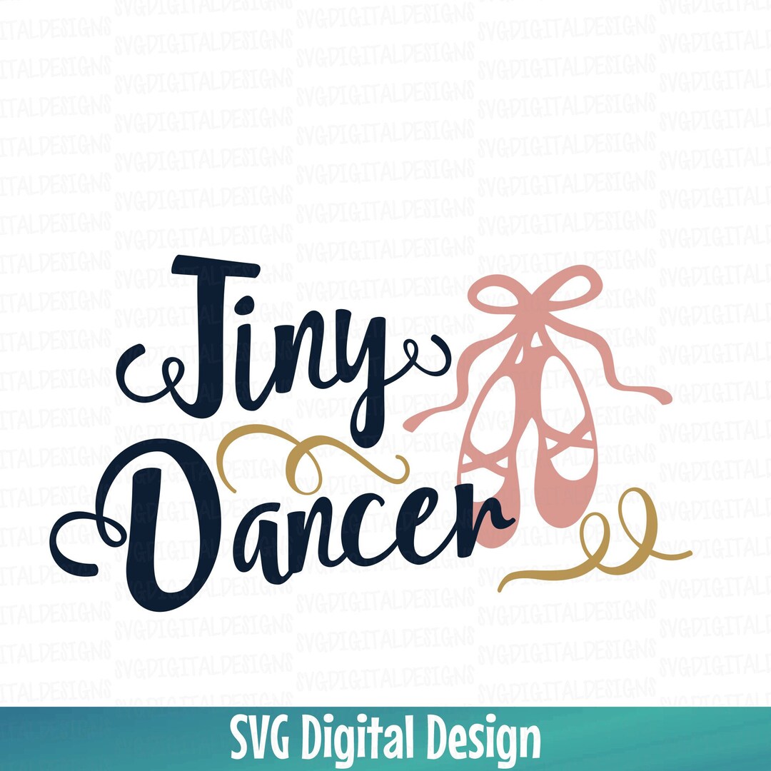 Tiny Dancer Ballet SVG Cut File HTV Design, Cutting Files for ...