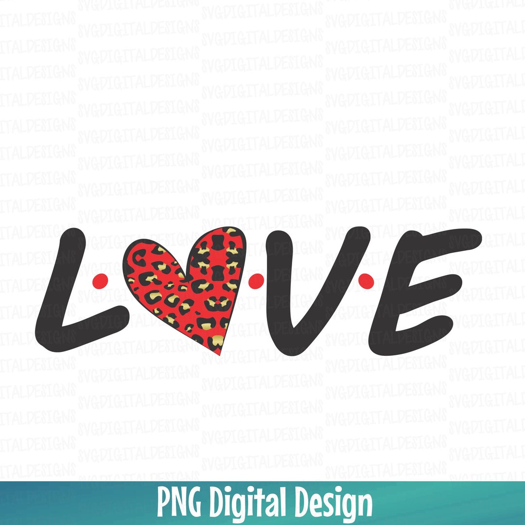 Red Leopard Heart LOVE PNG File, Valentines Digital Download ...