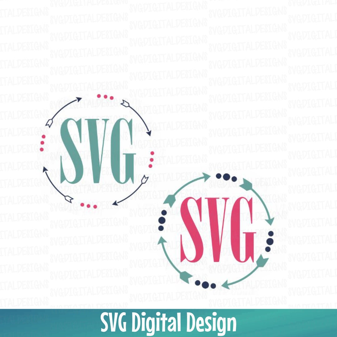 Arrow Monogram Svg Files, Cute Arrow Svg Digital Design Cutting Files ...