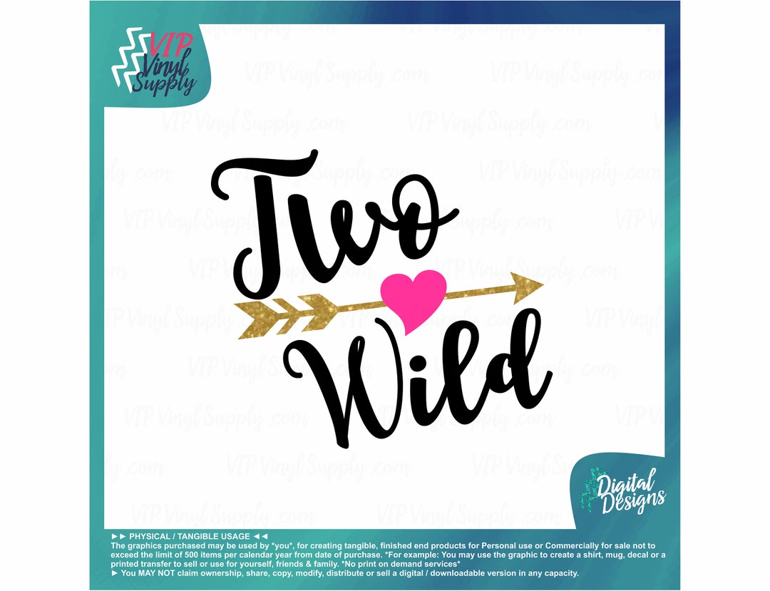 Two Wild SVG, Two Wild Cutting Files for Silhouette, Cricut & More Svg ...