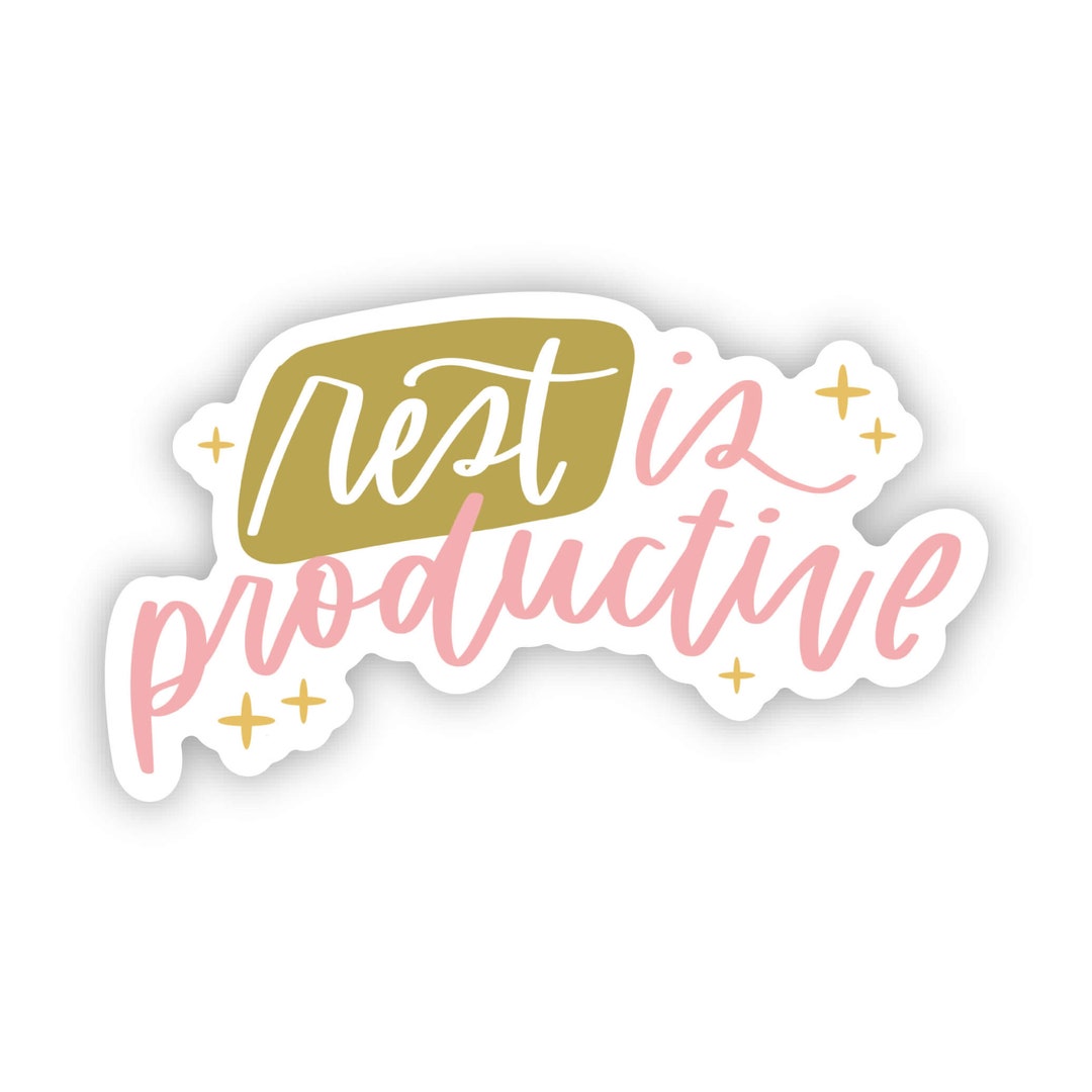 Rest is Productive, Self Care, Mental Health, Sticker, Encouraging ...