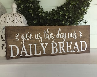 Our Daily Bread Sign | Etsy