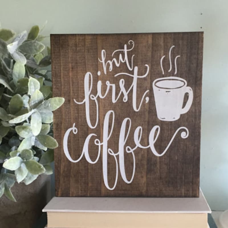 But First Coffee Sign - Etsy