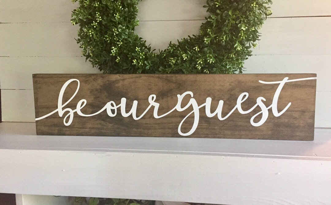Be Our Guest Sign - Be Our Guest - Wood Signs - Wooden Signs - Wood ...