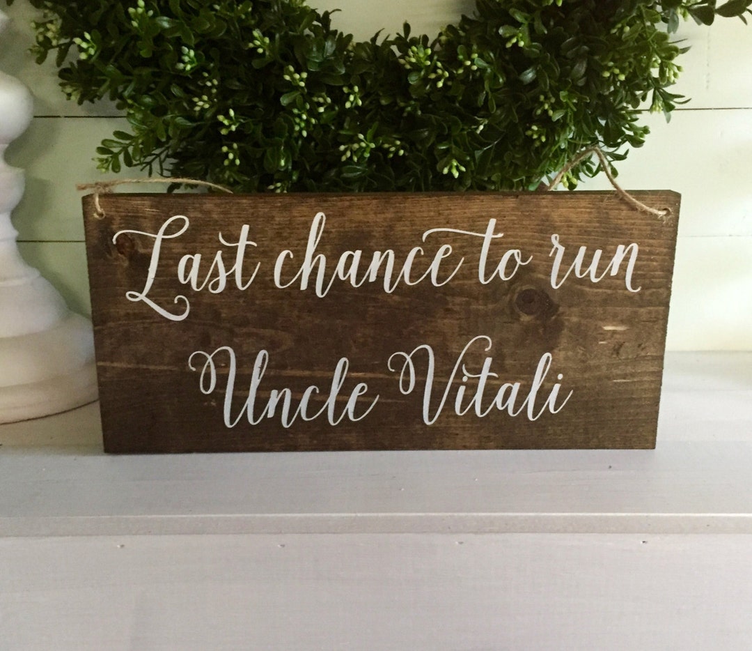 Last Chance to Run - Last Chance to Run Sign - Flower Girl Sign - Ring ...