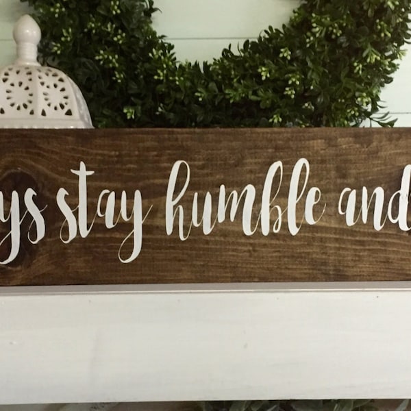 Stay Humble - Etsy