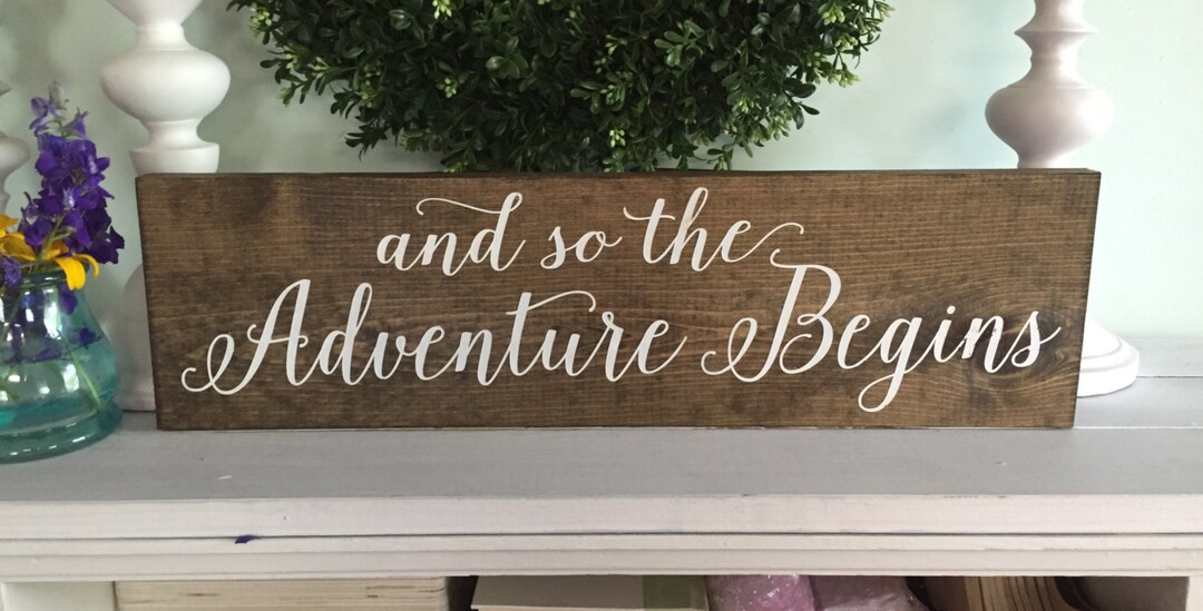 And so the Adventure Begins, Adventure Begins Sign, Wood Sign, Nursery ...