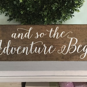 And so the Adventure Begins, Adventure Begins Sign, Wood Sign, Nursery ...
