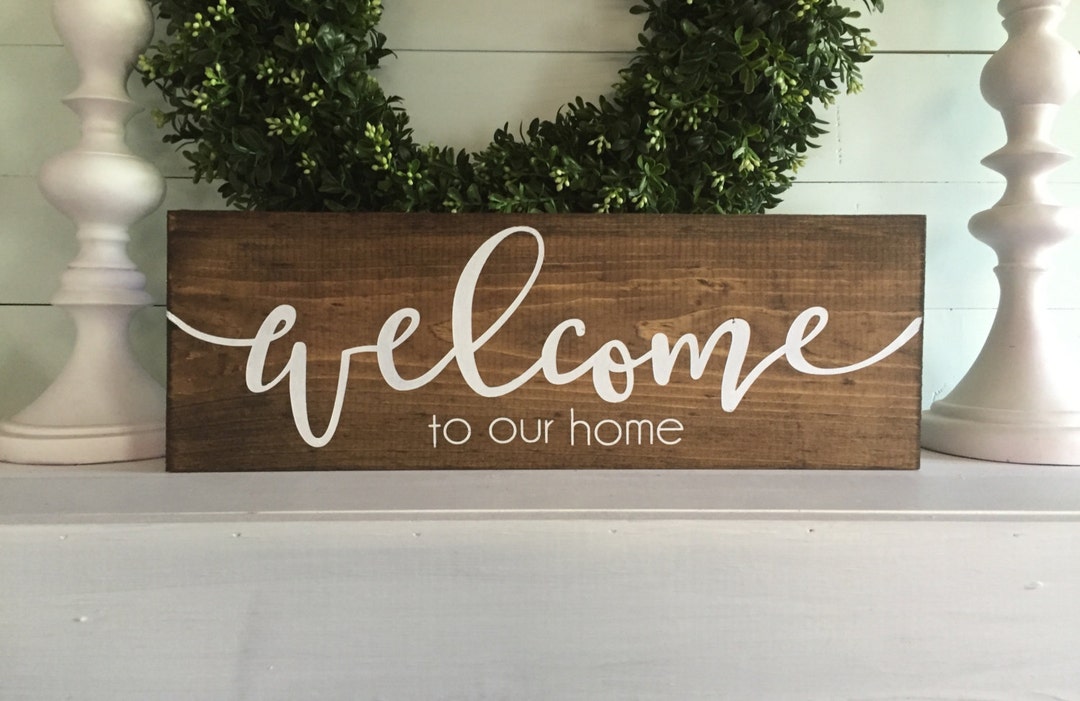 Welcome to Our Home Sign, Welcome to Our Home, Home Sign, Door Sign ...