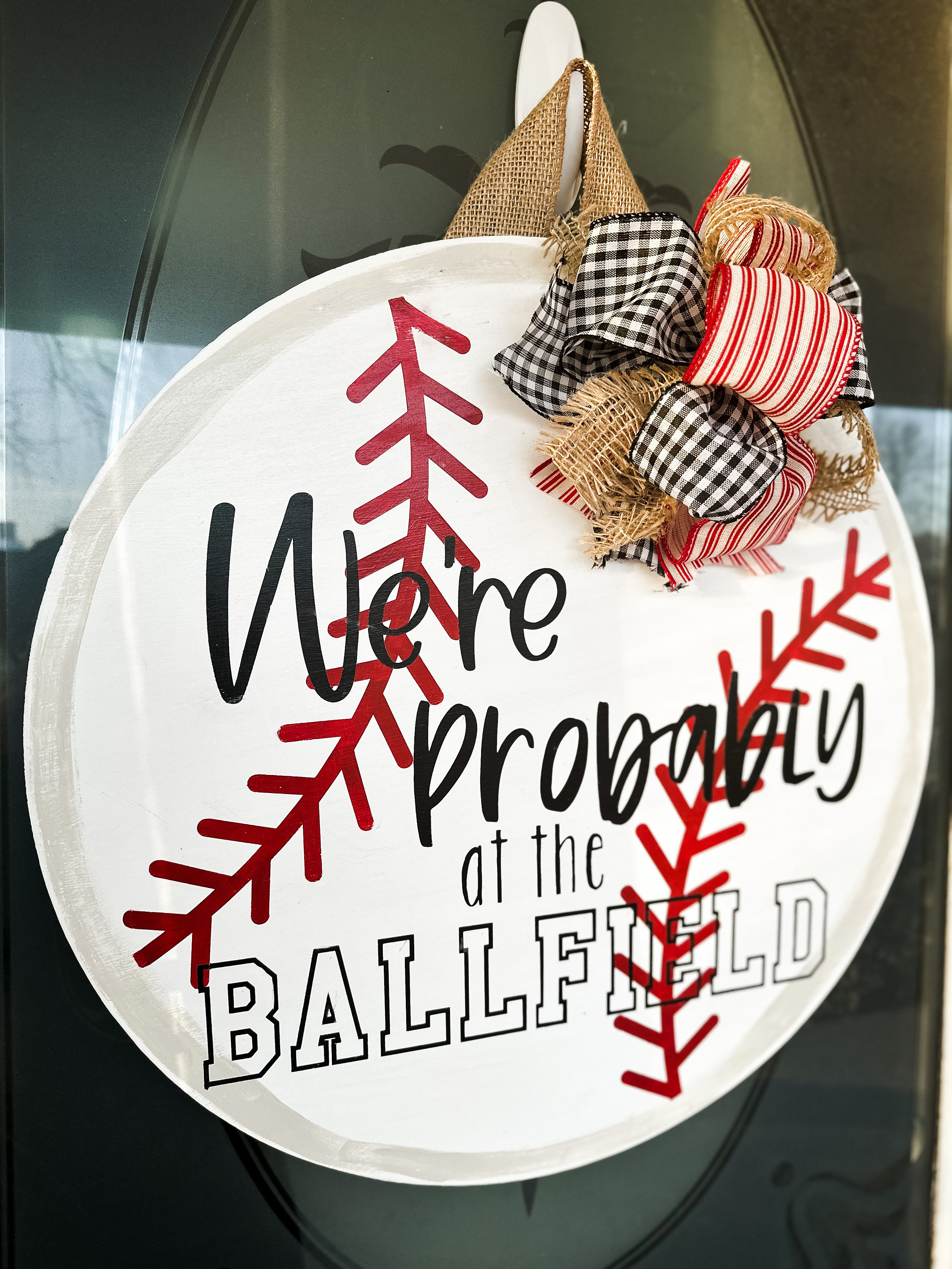 Baseball Door Hanger We're Probably at the Ballfield - Etsy