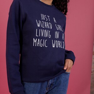 Just A Wizard Girl Living in A Magic World Slogan Sweatshirt - Etsy UK