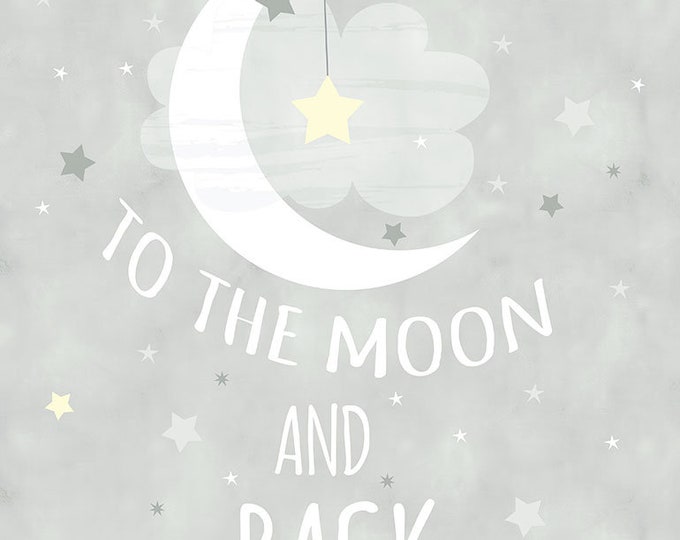 To the Moon and Back Fabric Panel / Moon & Stars 23 Fabric Panel, to ...