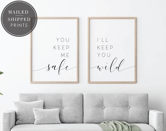 You Keep Me Safe Wood Sign, I'll Keep You Wild Sign, Master Bedroom ...
