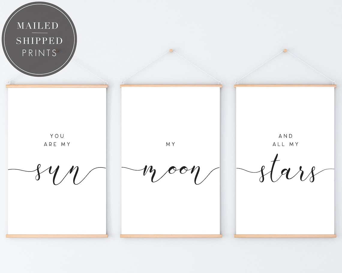 You Are My Sun My Moon and All of My Stars Set of 3 Prints - Etsy
