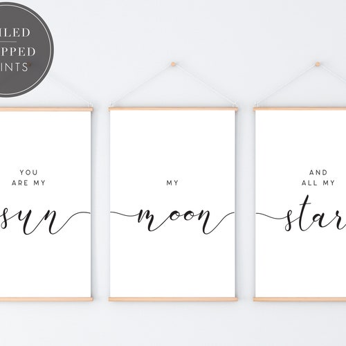 You Are My Sun My Moon and All of My Stars Set of 3 Prints - Etsy