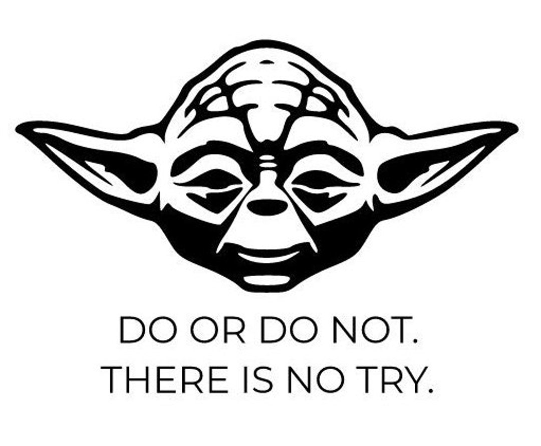 Do or Do Not SVG - Etsy