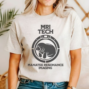 Manatee MRI Tech Shirt, Funny MRI Earth Day Tee, Gift for MRI Tech ...