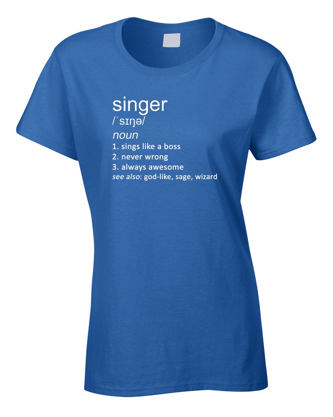 Singer Definition T-shirt: Funny Musician Gift, Women's Cotton Tee - Etsy
