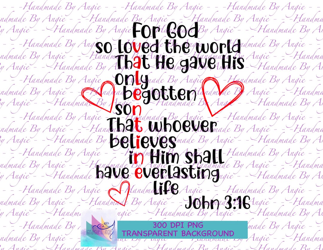 For God so Loved the World, John 3:16 PNG, Design, Bible Verse ...