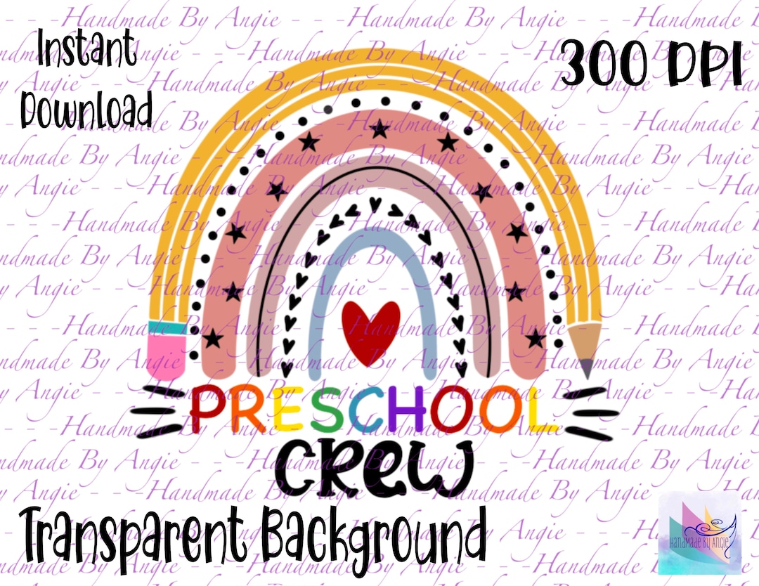 Preschool Crew Pencil Rainbow PNG Design, Stars, Heart, Rainbow ...