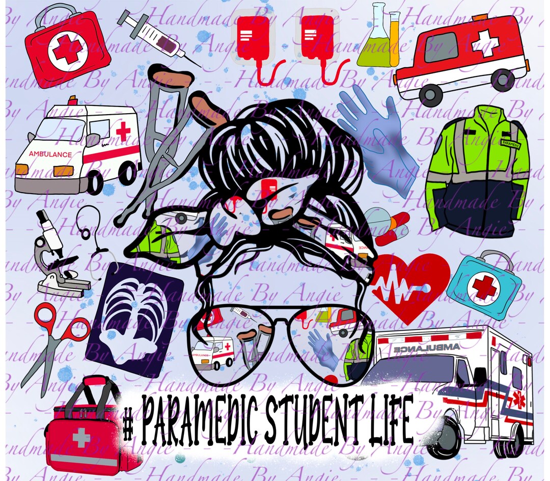 Student Paramedic Life Tumbler Wrap PNG, Instant Download, Sized for 20 ...