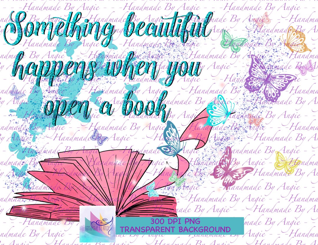 Something Beautiful Happens When You Open A Book, Inspirational Quote ...