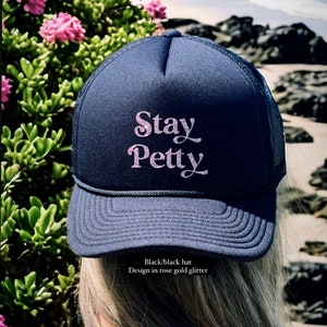 Stay Petty Hat, Stay Petty Gift, Stay Petty Fashion, Stay Petty Funny ...
