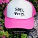 Stay Petty Hat, Stay Petty Gift, Stay Petty Fashion, Stay Petty Funny ...