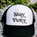 Stay Petty Hat, Stay Petty Gift, Stay Petty Fashion, Stay Petty Funny ...