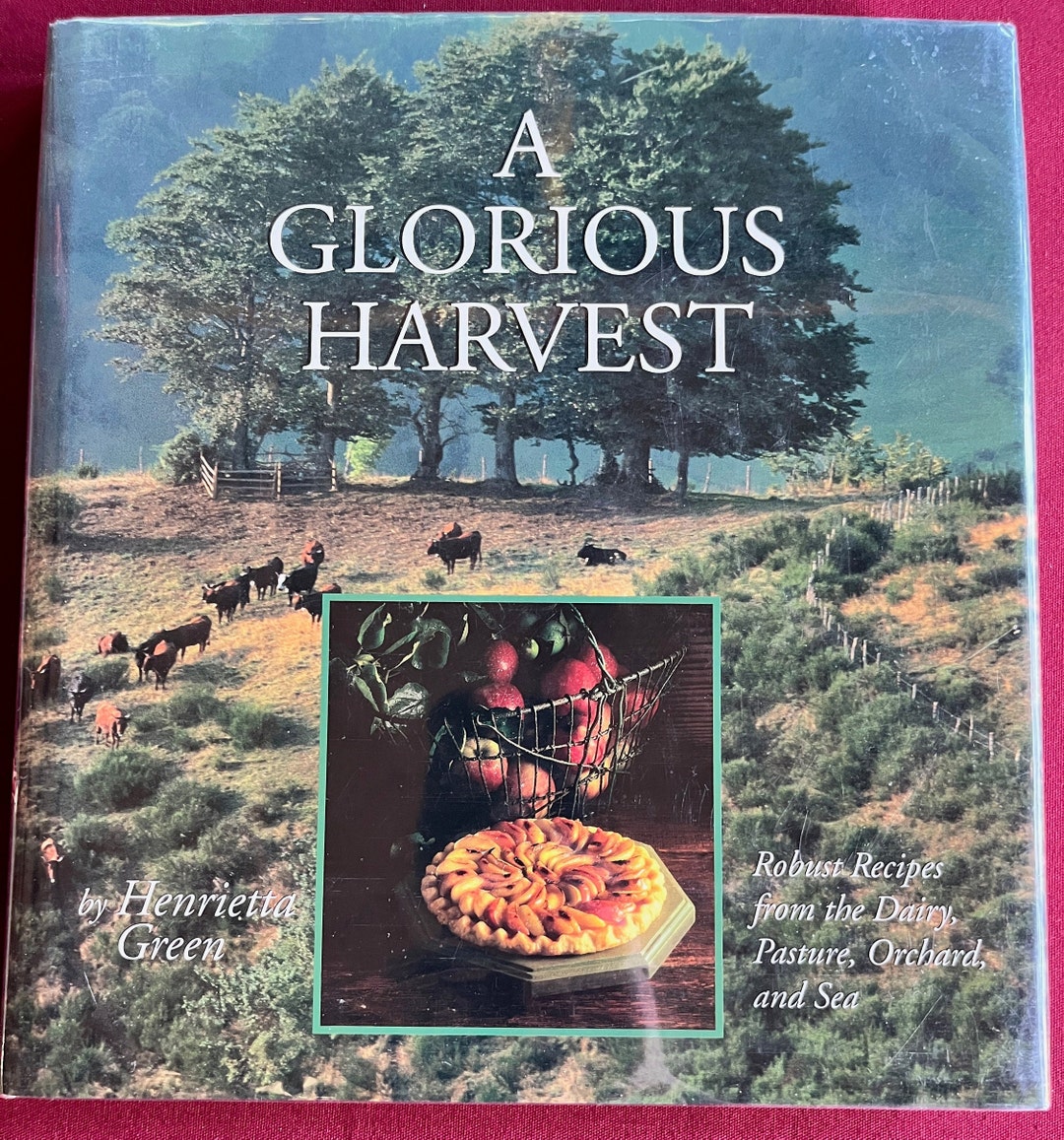 Glorious Harvest, Food Book, Gourmet Book, Photo Cookbook, Cookbook ...
