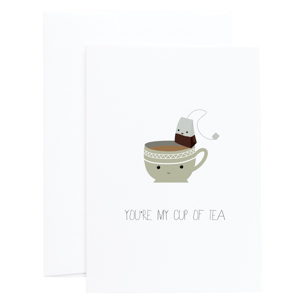 You're My Cup of Tea Printable Card, Thoughtful Love Instant Card ...
