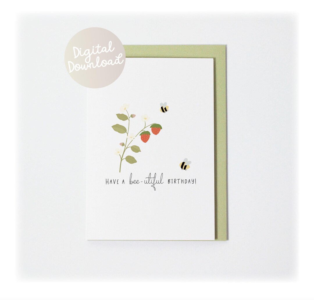 Printable Bee and Strawberries Birthday Card, Bee-utiful Birthday ...