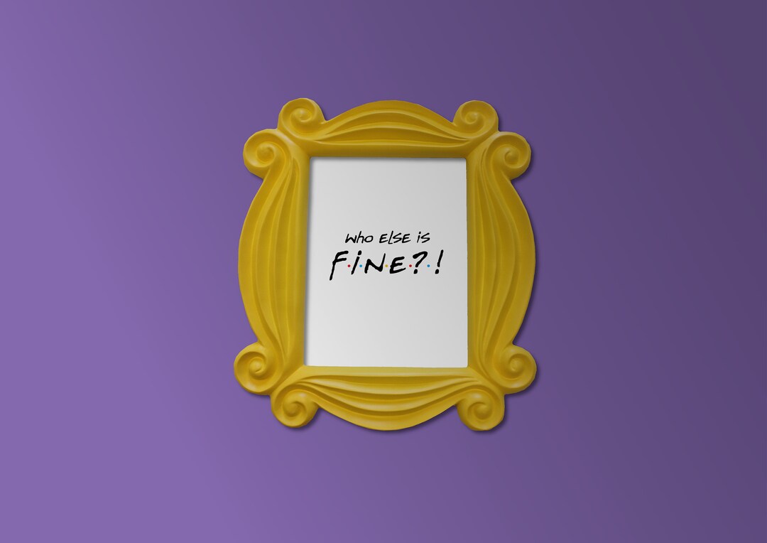 Buy Who Else is Fine?! Friends Quote Wall Print, Ross Quote Art Online ...