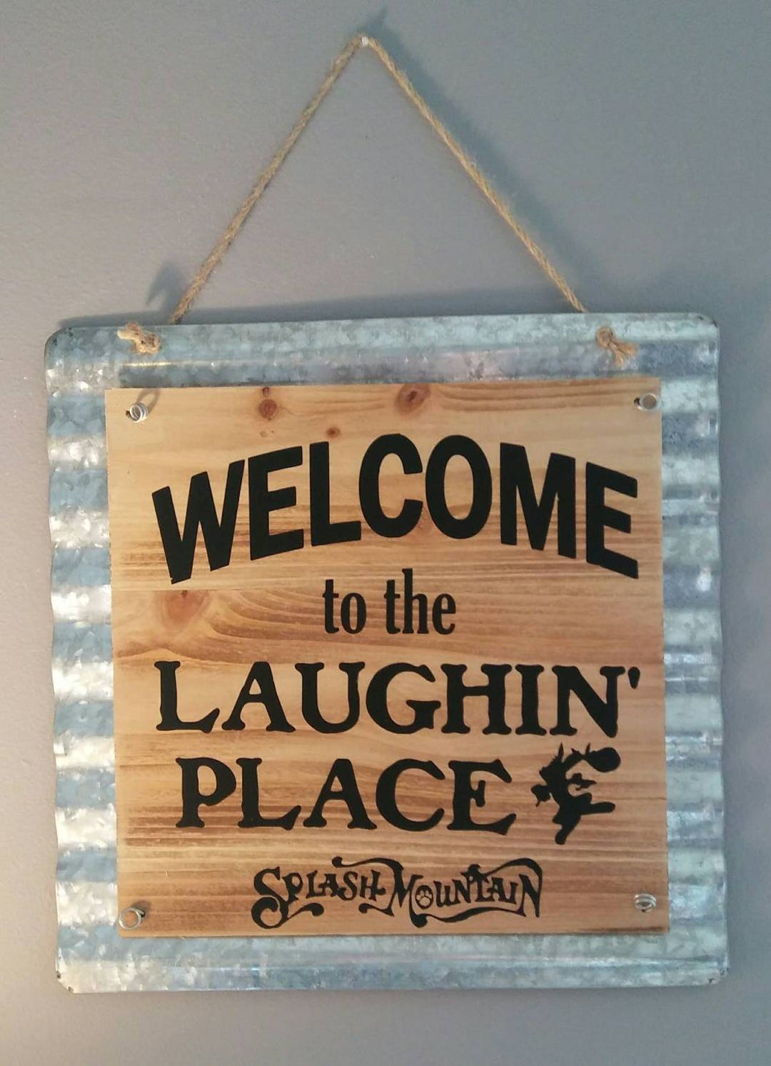 Welcome to the Laughin' Place Splash Mountain Inspired Sign - Etsy