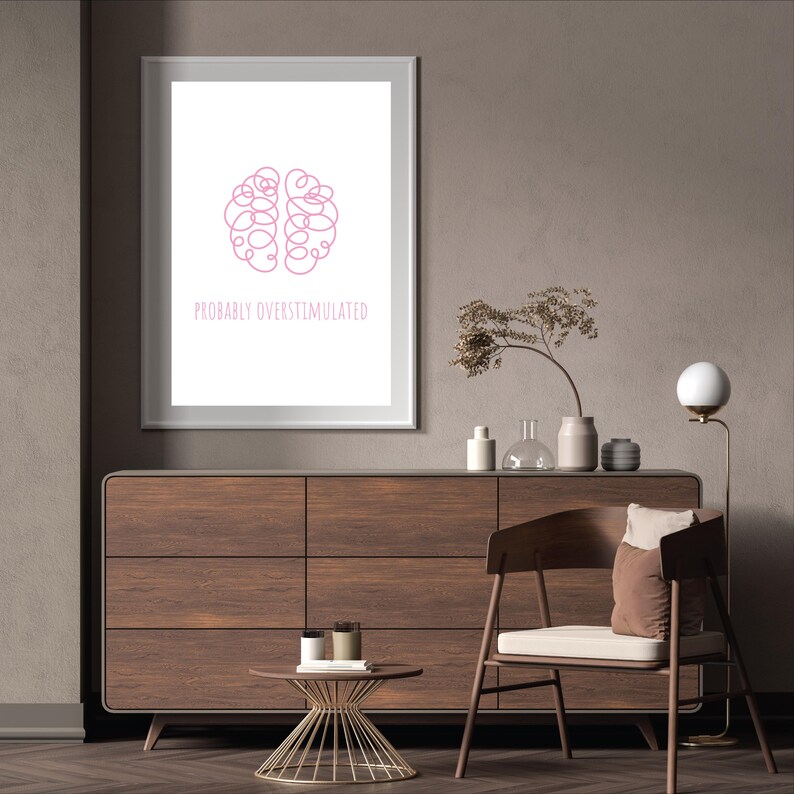 Anxiety Wall Art | Probably Overstimulated | Printable Digital Download ...