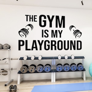 The Gym is My Playground Wall Decal Quote, Motivation Wall Art, Gym ...