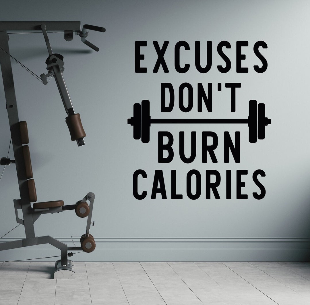 Workout Quotes Wall Decal, Fitness Motivation Wall Decal, Excuses Don't ...