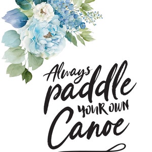 Blue Hydrangeas Print Quotes Floral Instant Art Printable Wall Art ...