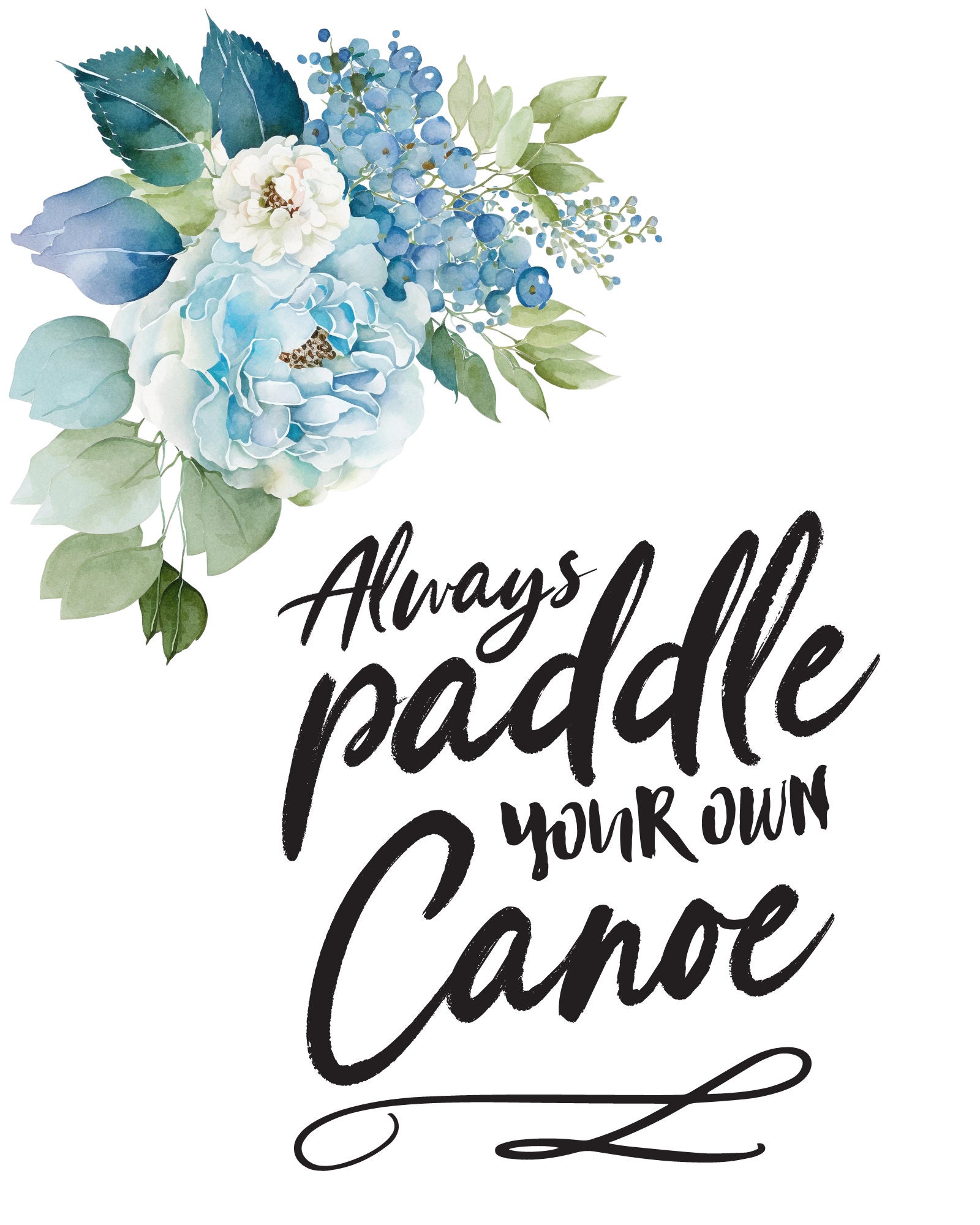 Blue Hydrangeas Print Quotes Floral Instant Art Printable Wall Art ...