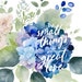 Blue Hydrangeas Print Quotes Floral Instant Art Printable Wall Art ...