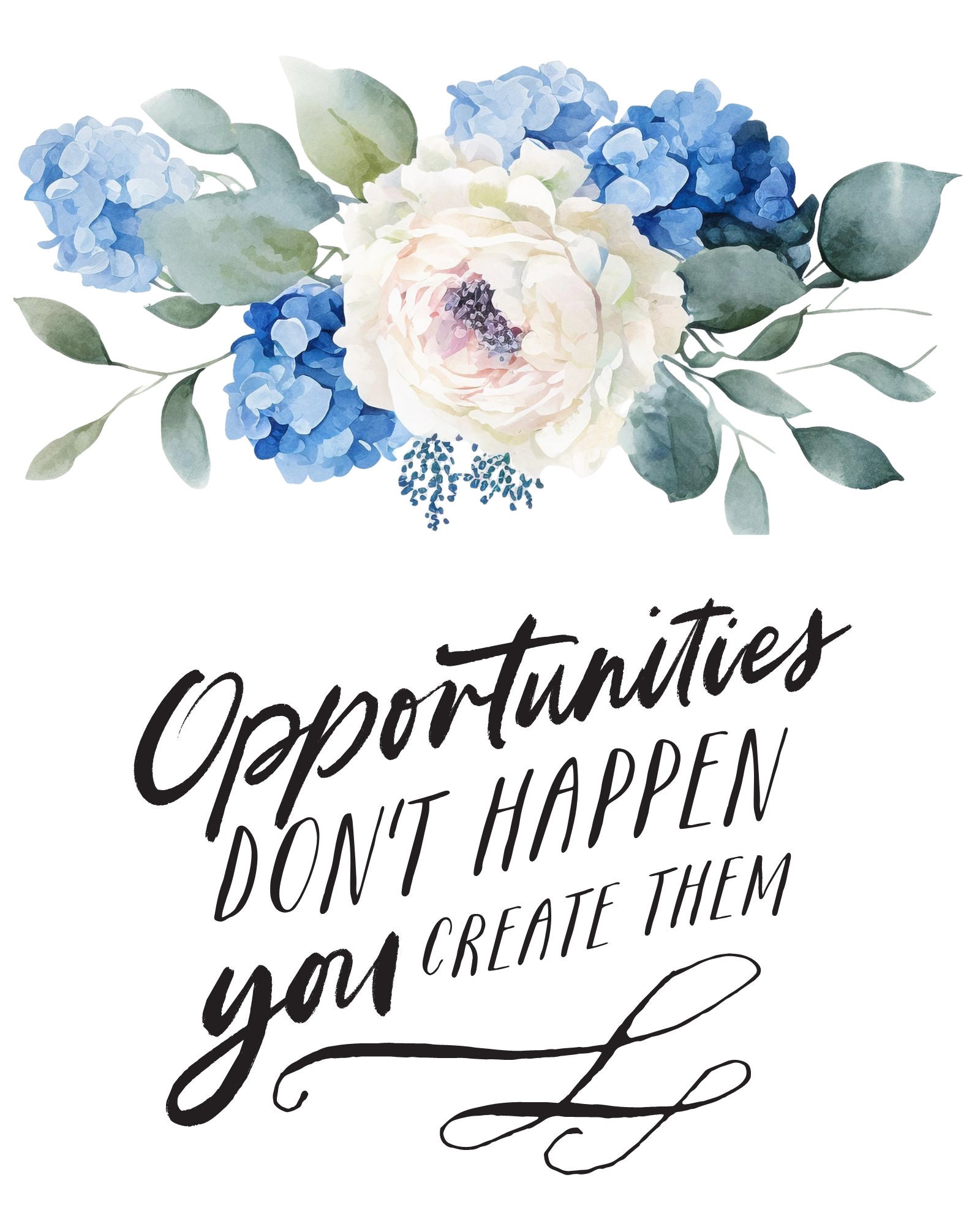 Blue Hydrangeas Print Quotes Floral Instant Art Printable Wall Art ...